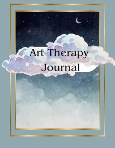 Art Therapy Journal for Adults - The Bright Beautiful Life